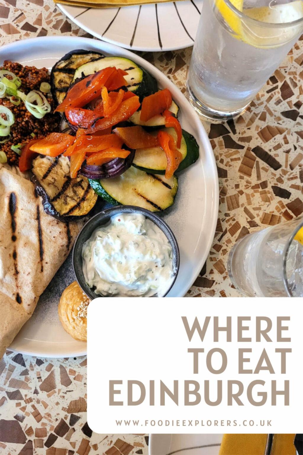 Where to eat in Edinburgh • Foodie Explorers